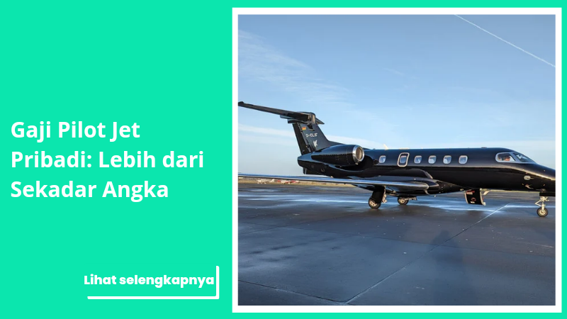 Gaji Pilot Jet Pribadi: Lebih dari Sekadar Angka