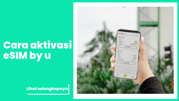 Panduan Lengkap Aktivasi eSIM by.u